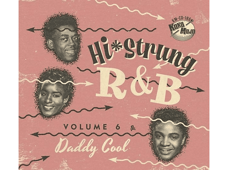 VARIOUS | Hi-Strung R&B Vol. 6 - Daddy Cool - (CD) VARIOUS auf CD ...