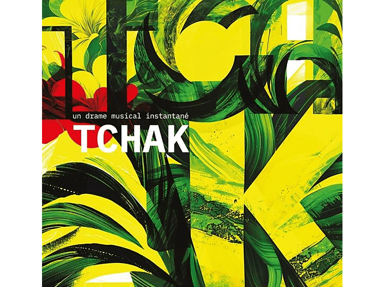 Un Drame Musical Instantane | Tchak - (CD) | MediaMarkt