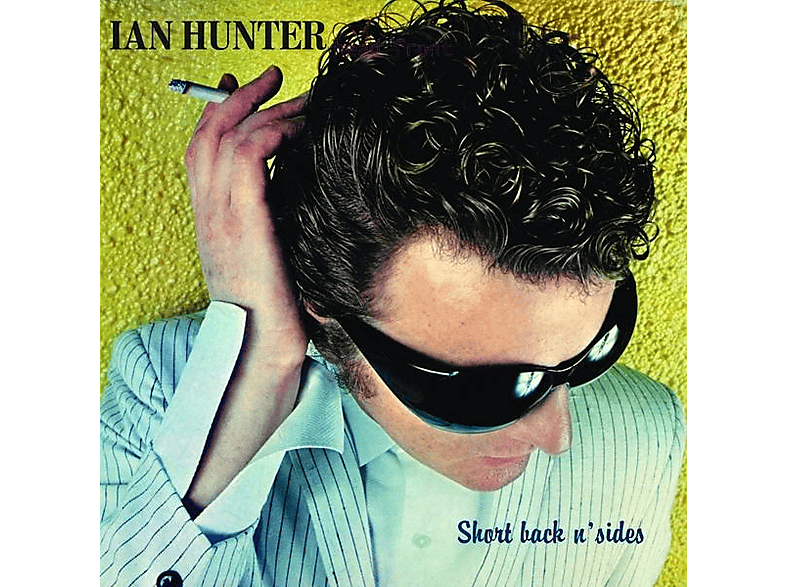 Ian Hunter | Short Back N Sides - (CD) | MediaMarkt