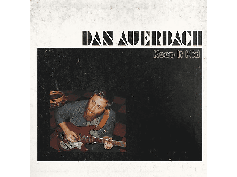 Dan Auerbach | Keep It Hid (Ltd. Edition) - (Vinyl) Dan Auerbach auf ...
