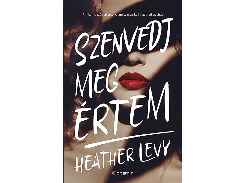 Heather Levy | Szenvedj meg értem | MediaMarkt