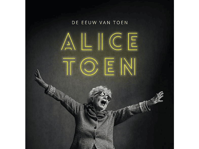 Alice Toen | De Eeuw Van Toen CD CD