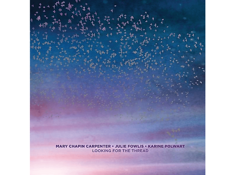 Mary & Julie Fowlis & Karine Pol Chapin Carpenter | Looking For The ...