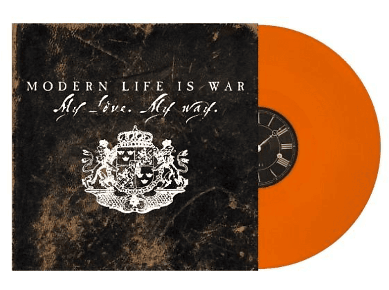 Modern Life Is War | Modern Life Is War - My Love My Way (Orange Vinyl ...