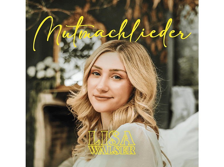 Lisa Walser | Mutmachlieder [CD] online kaufen | MediaMarkt