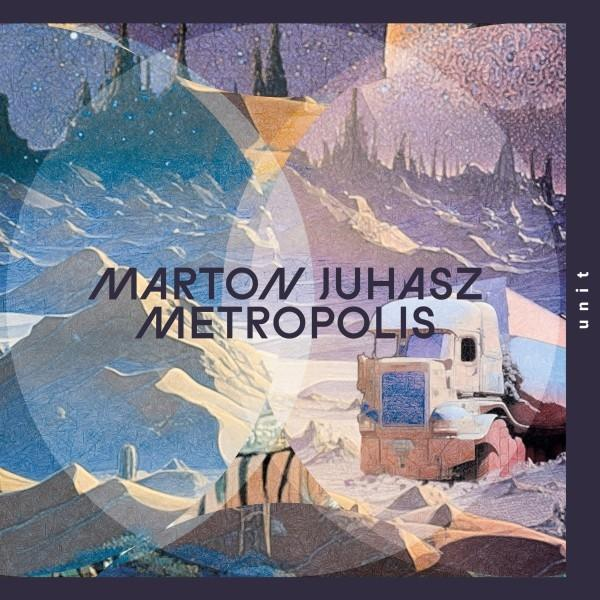 Marton Juhasz | Metropolis [CD] | MediaMarkt