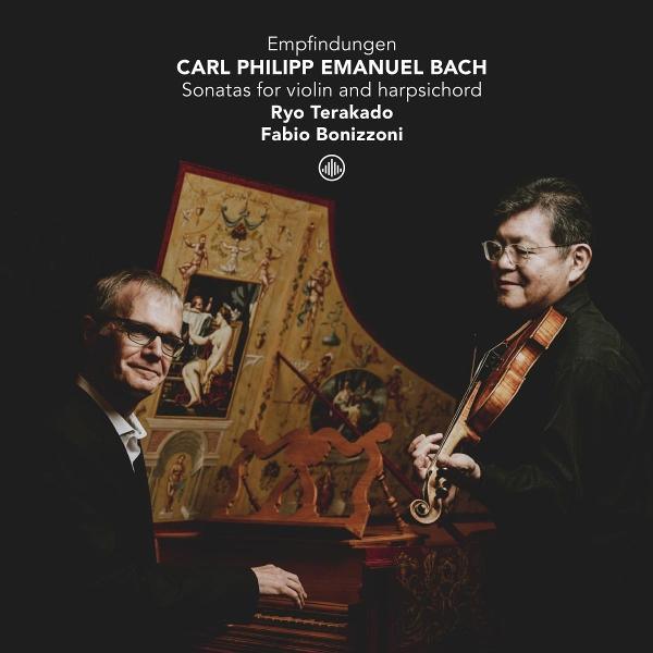Bonizzoni, Fabio | Terakado, Ryo | Carl Philipp Emmanuel Bach: Sonatas ...