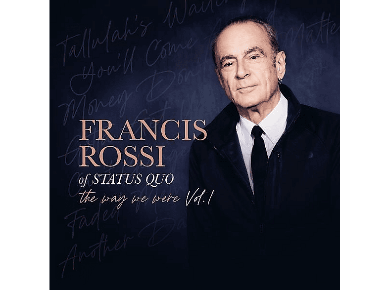 Francis Rossi | The Way We Were Vol.1 (180g 2LP Gatefold) [Vinyl] | MediaMarkt