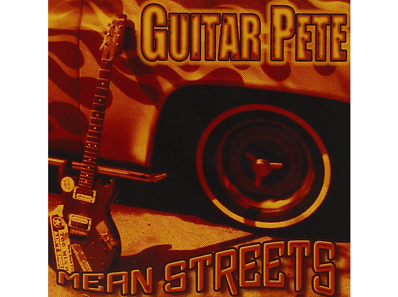 Guitar Pete | Mean Streets (CD) | MediaMarkt