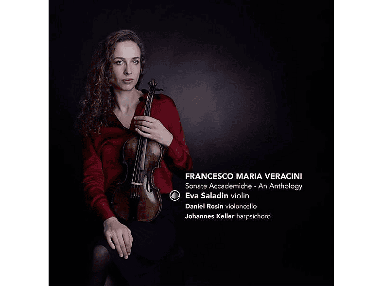 Eva Saladin; Johannes Keller; Daniel Rosin | Francesco Maria Veracini ...