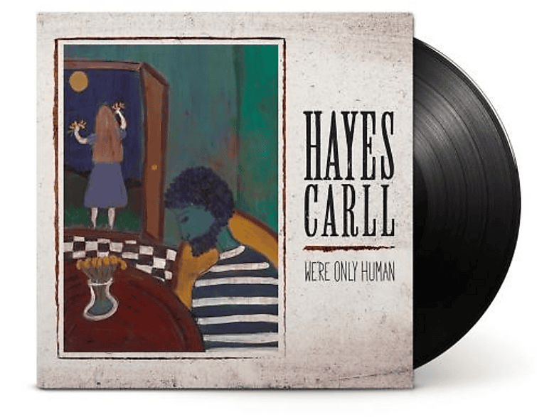 Hayes Carll | We're Only Human - (LP (analog)) | MediaMarkt