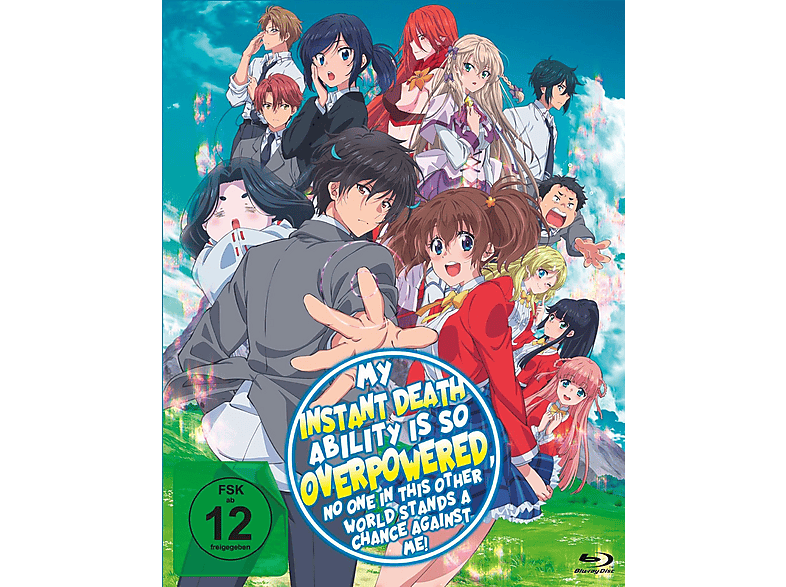 My Instant Death Ability Is So Overpowered, No One in This Other World Stands a Chance Against ...