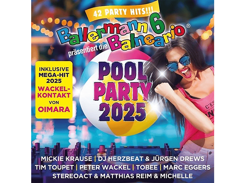 VARIOUS | Ballermann 6 Balneario präsentiert: Die Pool Party [CD ...