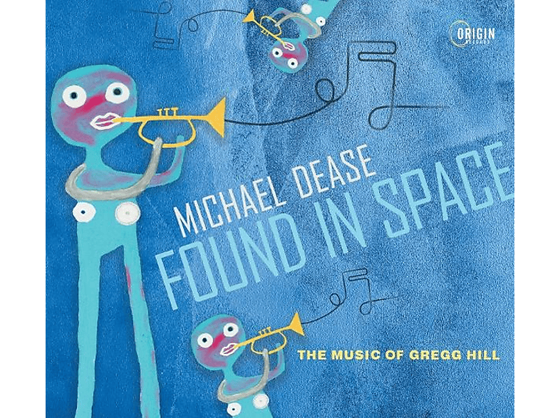 Michael Dease | Found in Space: The Music of Gregg Hill - (CD) Michael Dease auf CD online ...