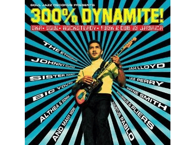 SOUL JAZZ RECORDS PRESENTS/VARIOUS | 300% dynamite! ska, soul ...