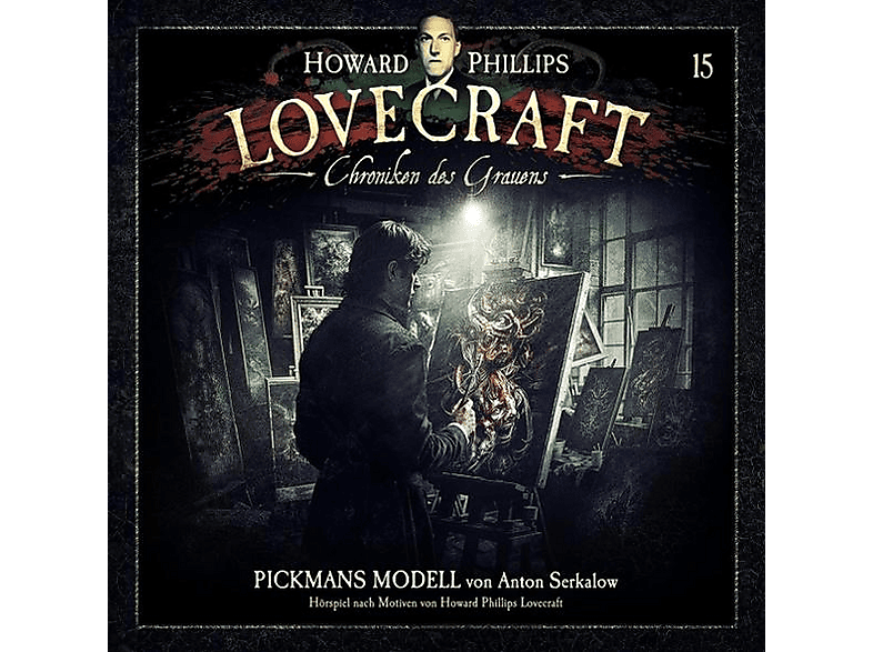 Lovecraft H.P. | Chroniken des Grauens - Pickmans Modell Folge 15 - (CD ...