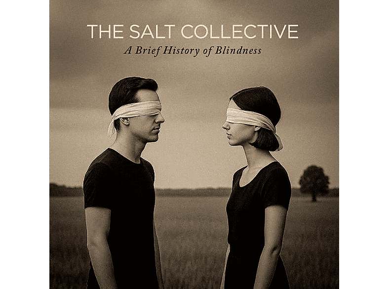 Salt Collective | A Brief History of Blindness - (Vinyl) | SATURN