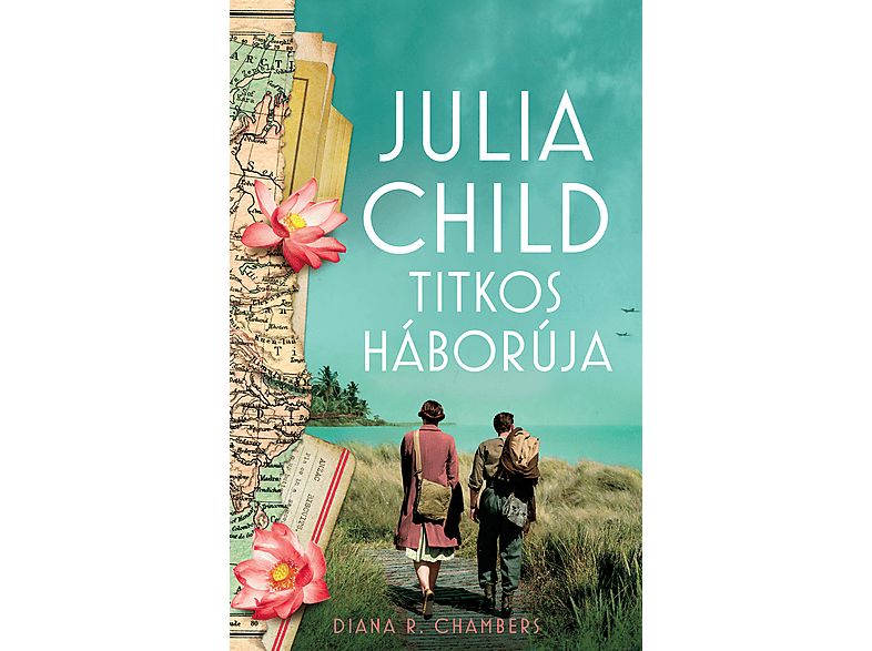 Diana R. Chambers | Julia Child titkos háborúja | MediaMarkt