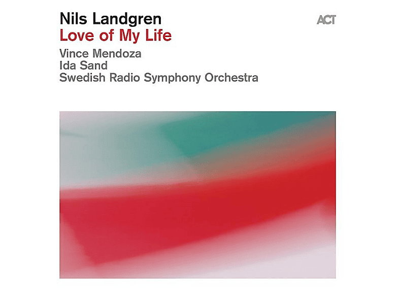 Nils Landgren | Love Of My Life (Digipak) [CD] | MediaMarkt