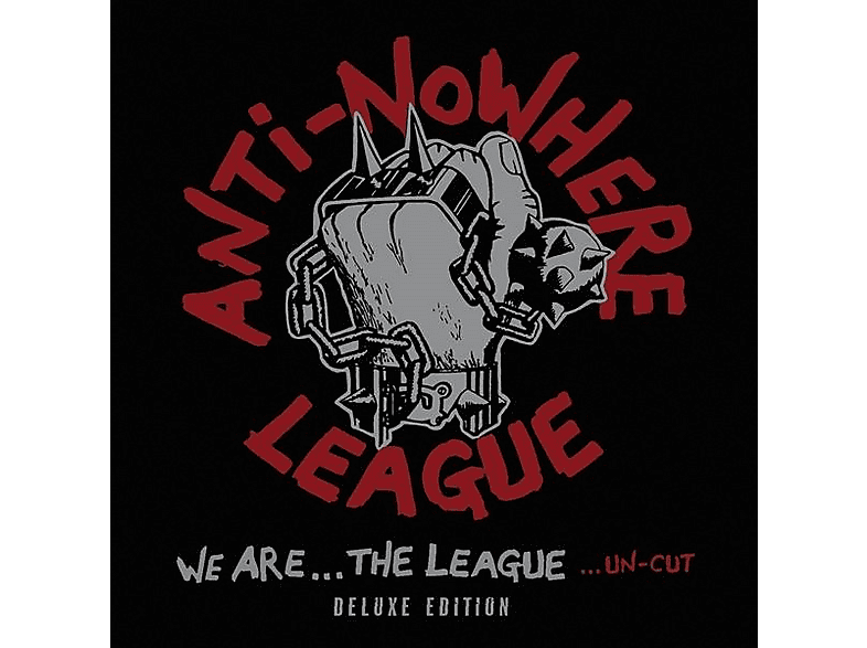 Anti-Nowhere League | We Are...The League...Un-cut (Deluxe Edition ...
