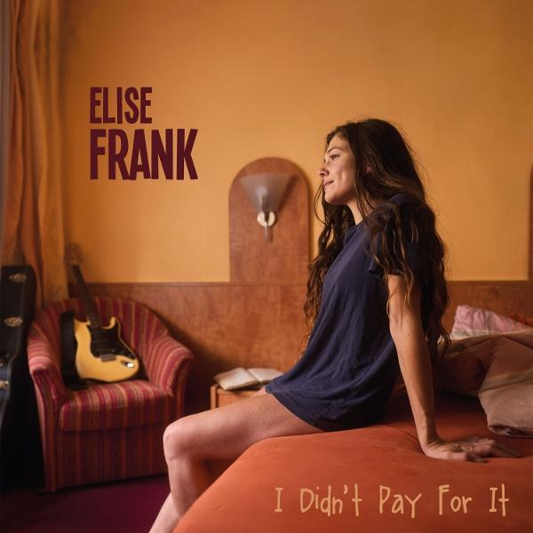 Elise Frank | I Didn't Pay For It [CD] | MediaMarkt