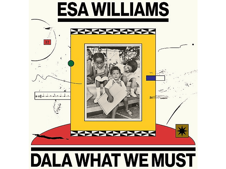 Esa Williams | Dala What We Must - (Vinyl) | MediaMarkt