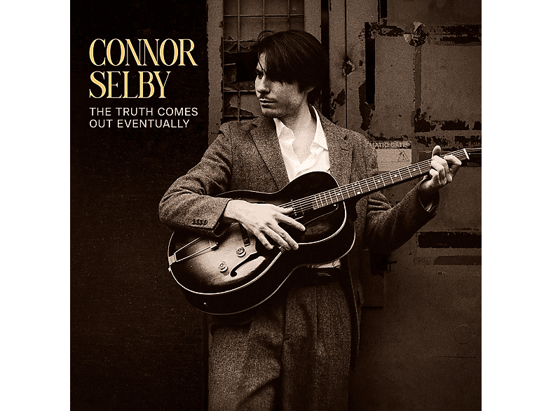 Connor Selby | The Truth Comes Out Eventually - (CD) | MediaMarkt