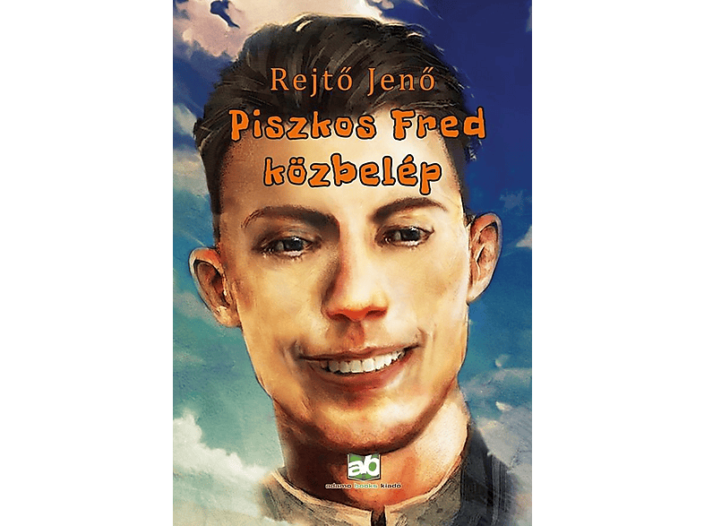 Rejtő Jenő | Piszkos Fred közbelép | MediaMarkt