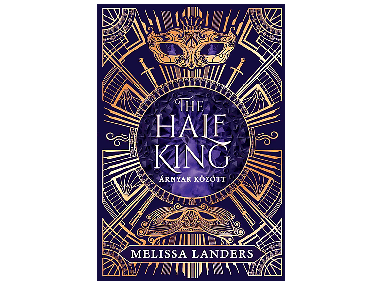 Melissa Landers | The Half King - Árnyak között (Éldekorált) | MediaMarkt