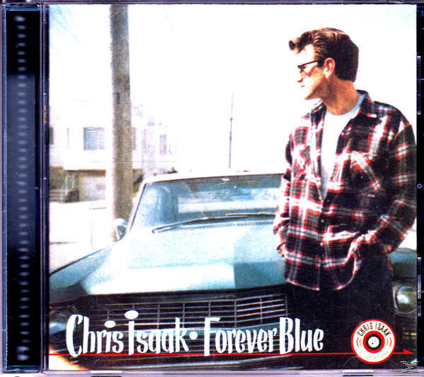 Chris Isaak | Chris Isaak - Forever Blue - (CD) Rock & Pop CDs - MediaMarkt