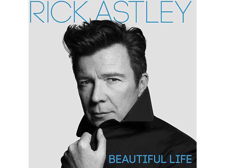 Rick Astley | Beautiful Life Limited Deluxe Edition - (CD) | MediaMarkt
