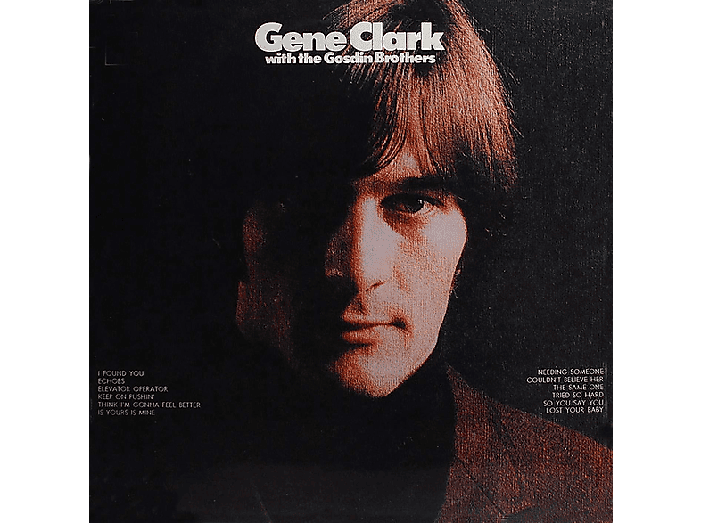 Gene Clark With The Gosdin Brothers | With The Gosdin Brothers [CD ... Gene Clark With The Gosdin Brothers | With The Gosdin Brothers [CD ...