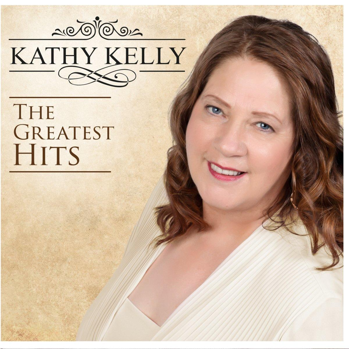 Kathy Kelly | The Greatest Hits - (CD) Kathy Kelly auf CD online kaufen ...