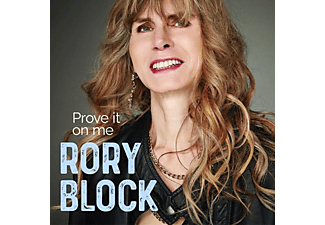 Rory Block | Rory Block - PROVE IT ON ME - (CD) Rock & Pop CDs - MediaMarkt