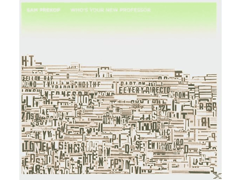 Sam Prekop | Who's Your New Professor - (CD) Sam Prekop auf CD online ...