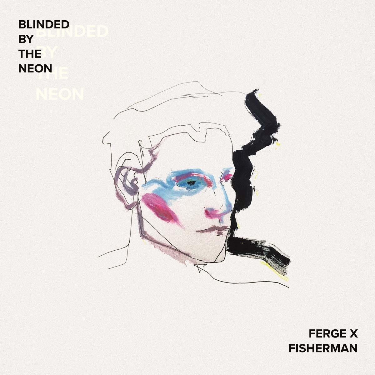 Ferge X Fisherman | BLINDED BY THE NEON - (Vinyl) | MediaMarkt
