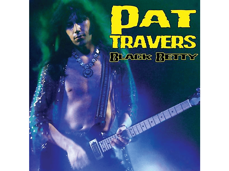 Pat Travers | Pat Travers - BLACK BETTY - (Vinyl) Rock Vinyl - MediaMarkt