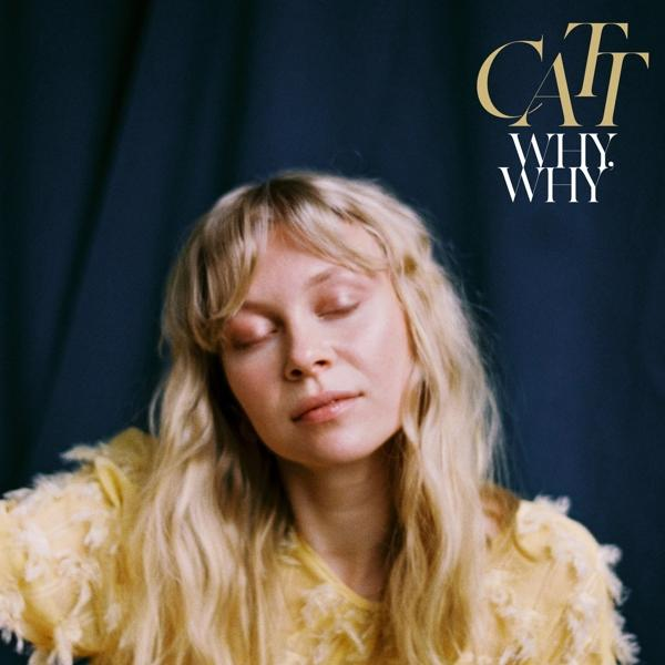 Catt | Why,Why - (CD) Catt auf CD online kaufen | SATURN