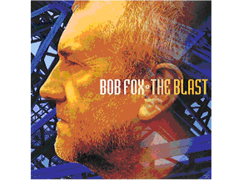 Bob Fox | BLAST - (CD) Bob Fox auf CD online kaufen | SATURN