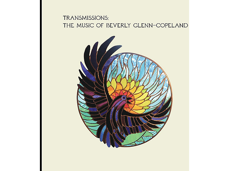 Beverly Glenn-copeland | TRANSMISSIONS THE MUSIC OF BEVERLY - (CD ...