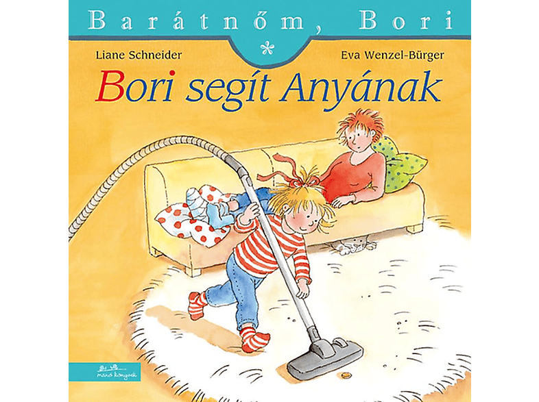 Liane Schneider | Bori segít Anyának - Barátnőm, Bori | MediaMarkt