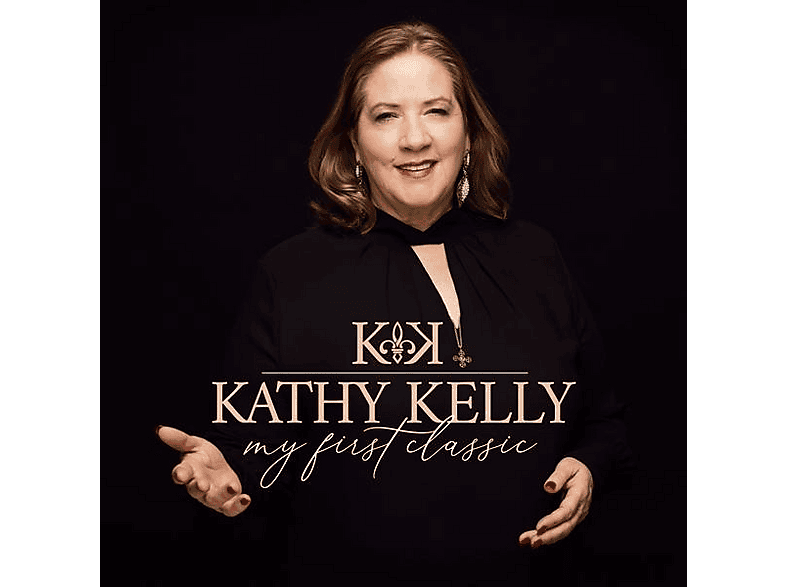 Kathy Kelly | My First Classic [CD] | MediaMarkt