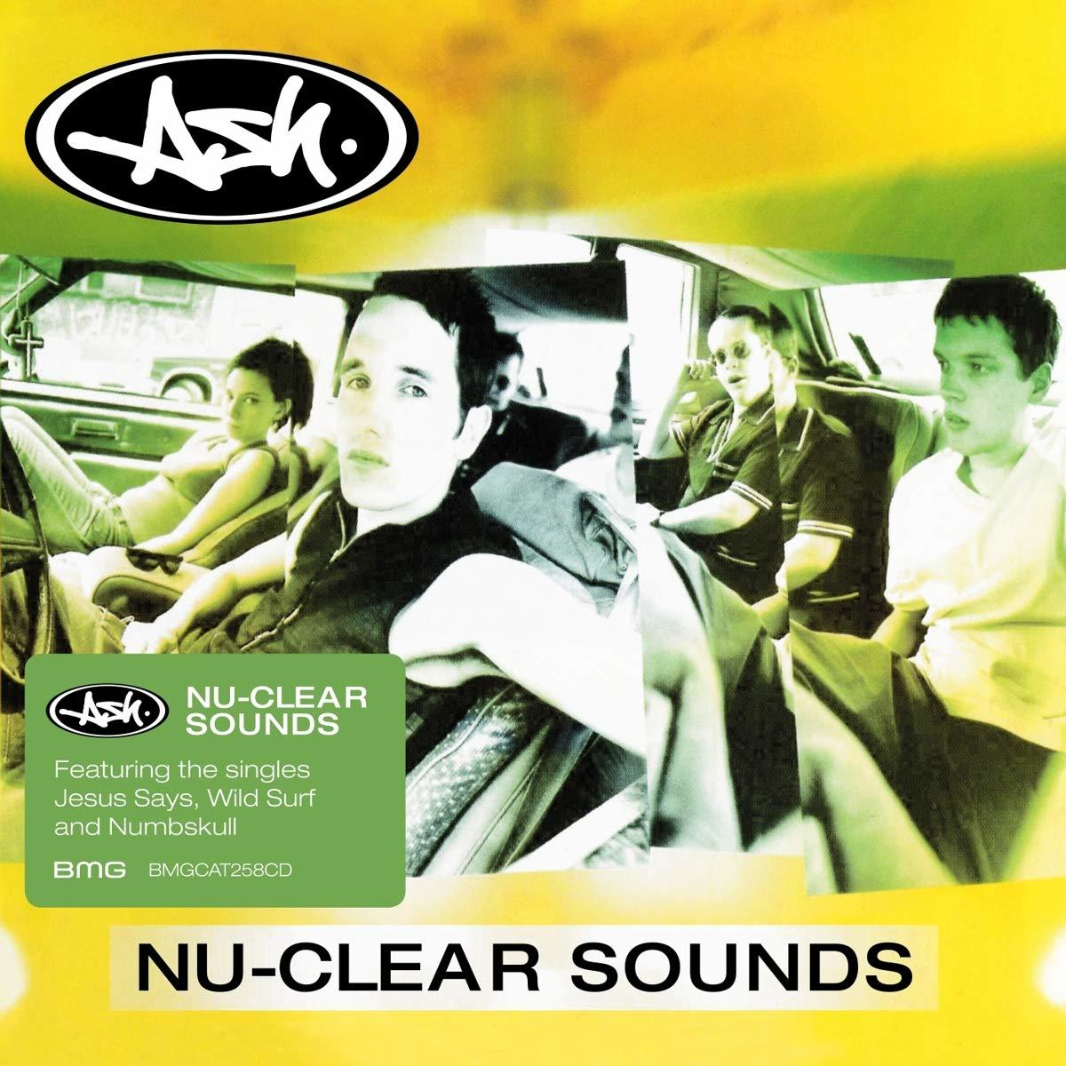 Ash | Ash - Nu-Clear Sounds (2018 Reissue) - (CD) Rock & Pop CDs ...
