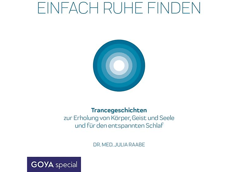 Julia Raabe Julia Raabe | Einfach Ruhe finden (Trancegeschichten zur ...