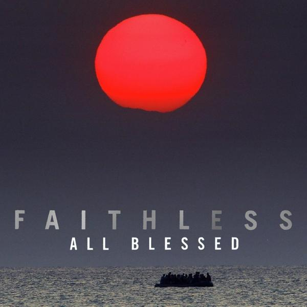 Faithless | All Blessed - LP
