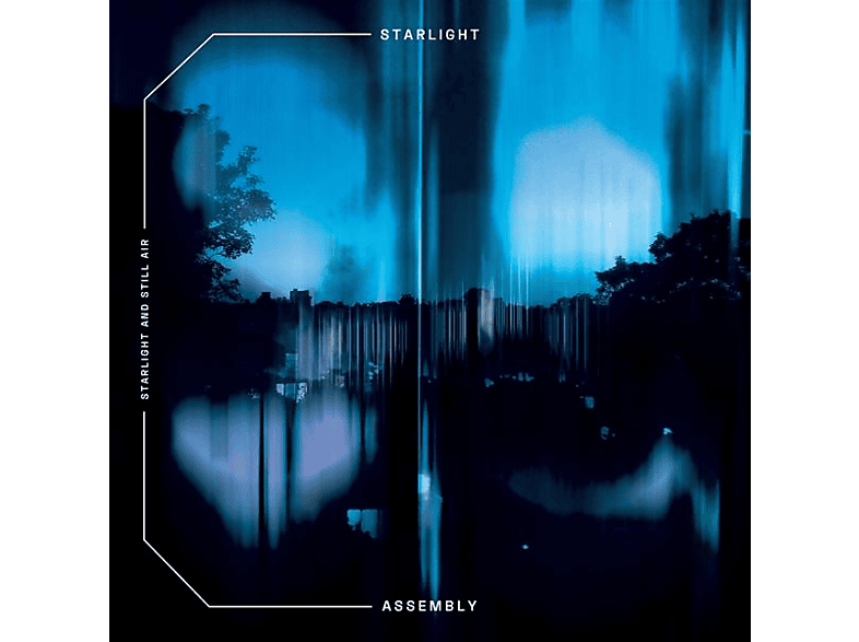 Starlight Assembly | Starlight And Still Air - (Vinyl) | MediaMarkt