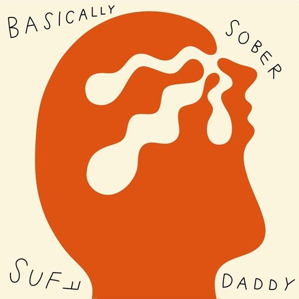 Suff Daddy | Suff Daddy - Basically Sober (LP+MP3) - (LP + Download ...