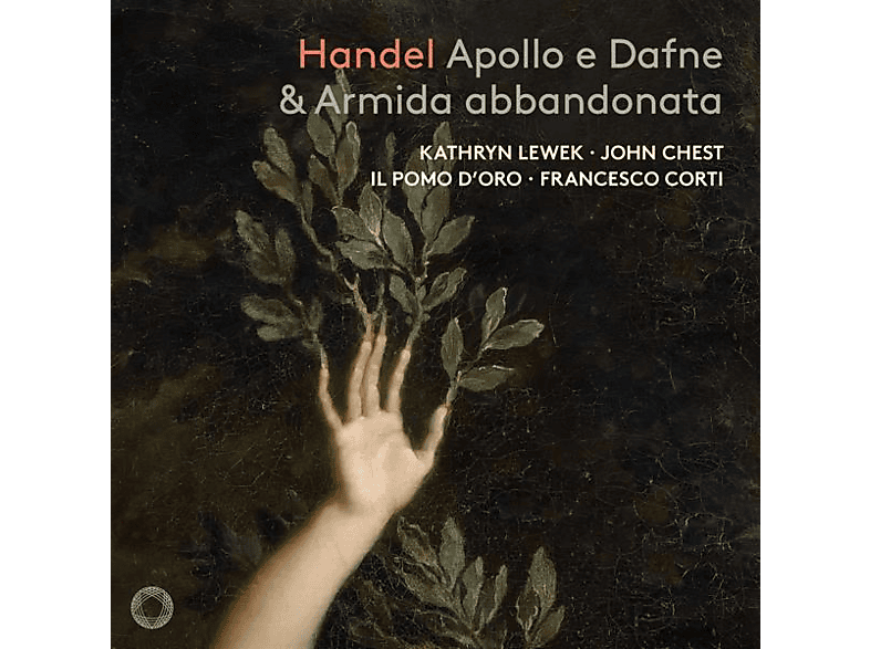 Lewek,Kathryn/Chest,John/Corti,Francesco/+ | Apollo e Dafne And Armida ...