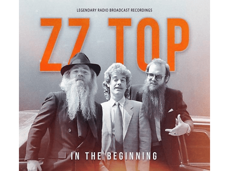 ZZ Top | In The Beginning/Radio Broadcast Archives - (CD) | MediaMarkt