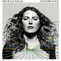 Michelle Willis | JUST ONE VOICE - (CD) Michelle Willis auf CD online ...